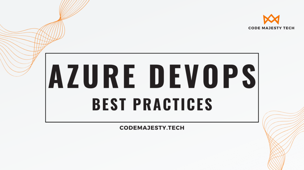 Azure DevOps Deployment Best Practices for .NET and .NET Core ...